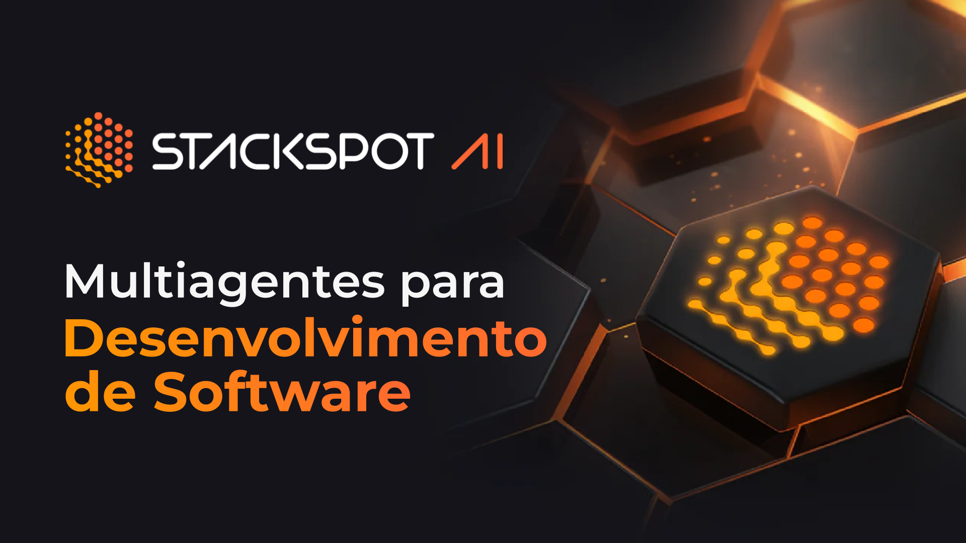 StackSpot AI | Multiagentes para Desenvolvimento de Software